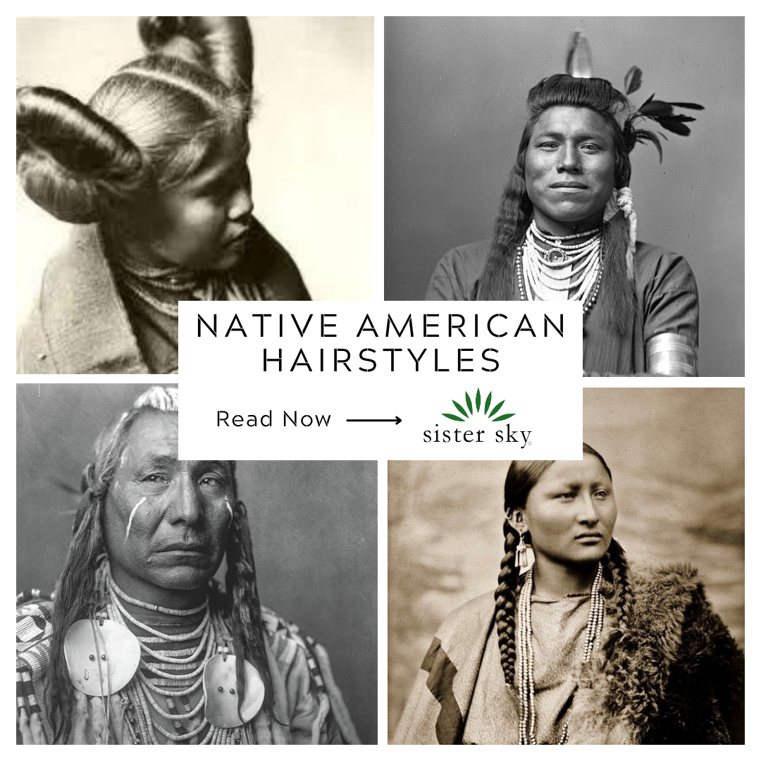 Native American Hairstyles – Sister Sky
